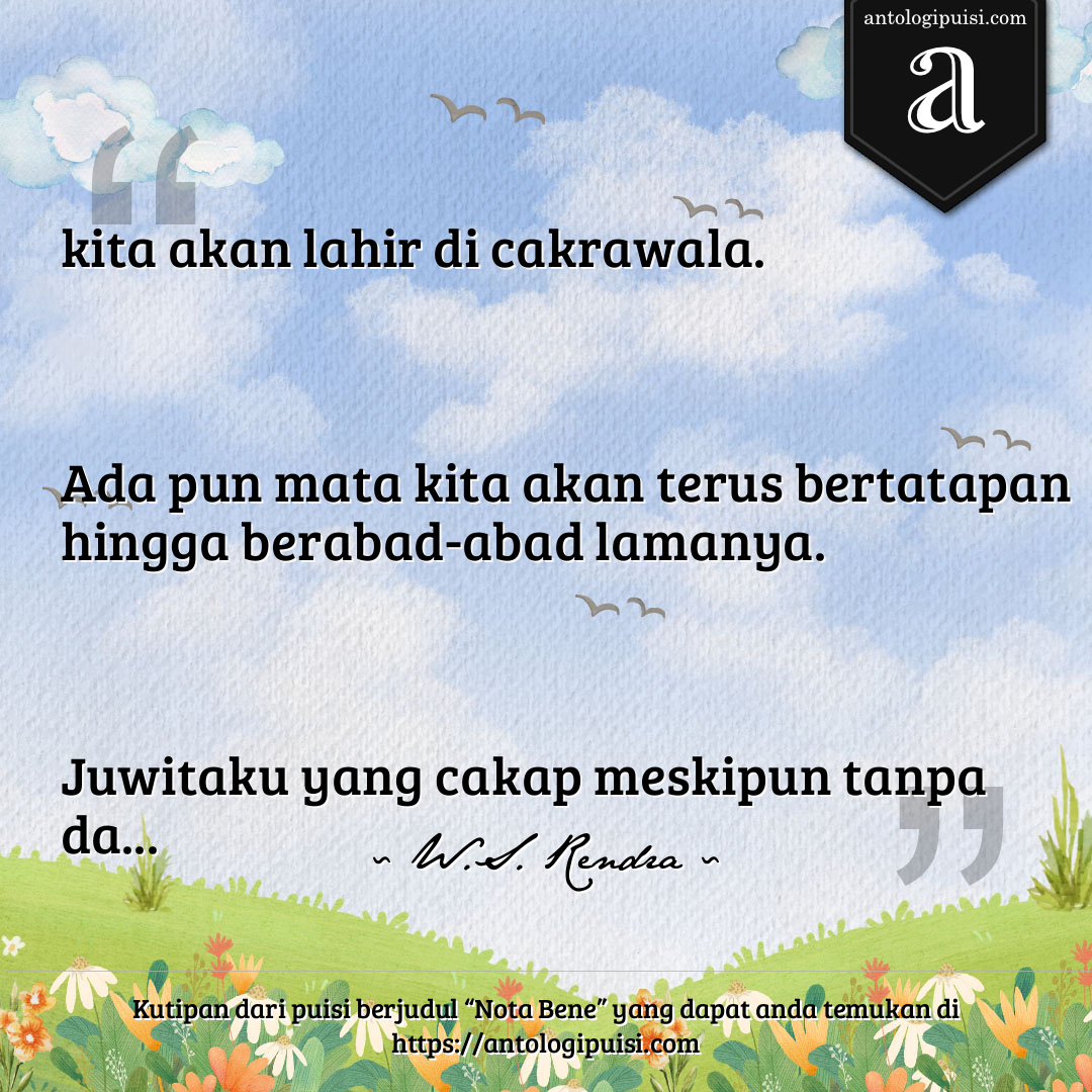 Puisi W.S. Rendra Berjudul Nota Bene 11 Baris 12 Bait 24 Maret 1978