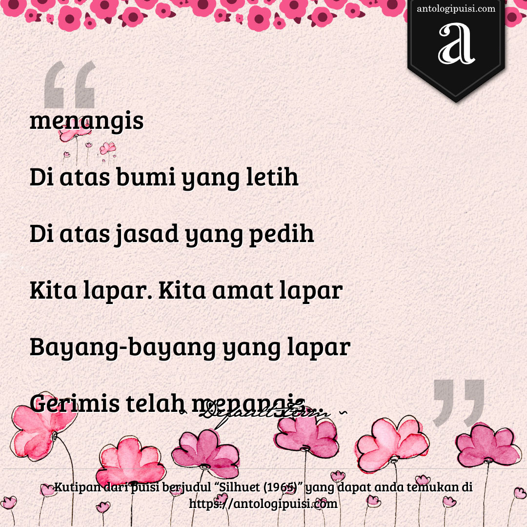 Puisi Taufiq Ismail Berjudul Karangan Bunga 9 Baris 9 Bait 23 Januari 1966